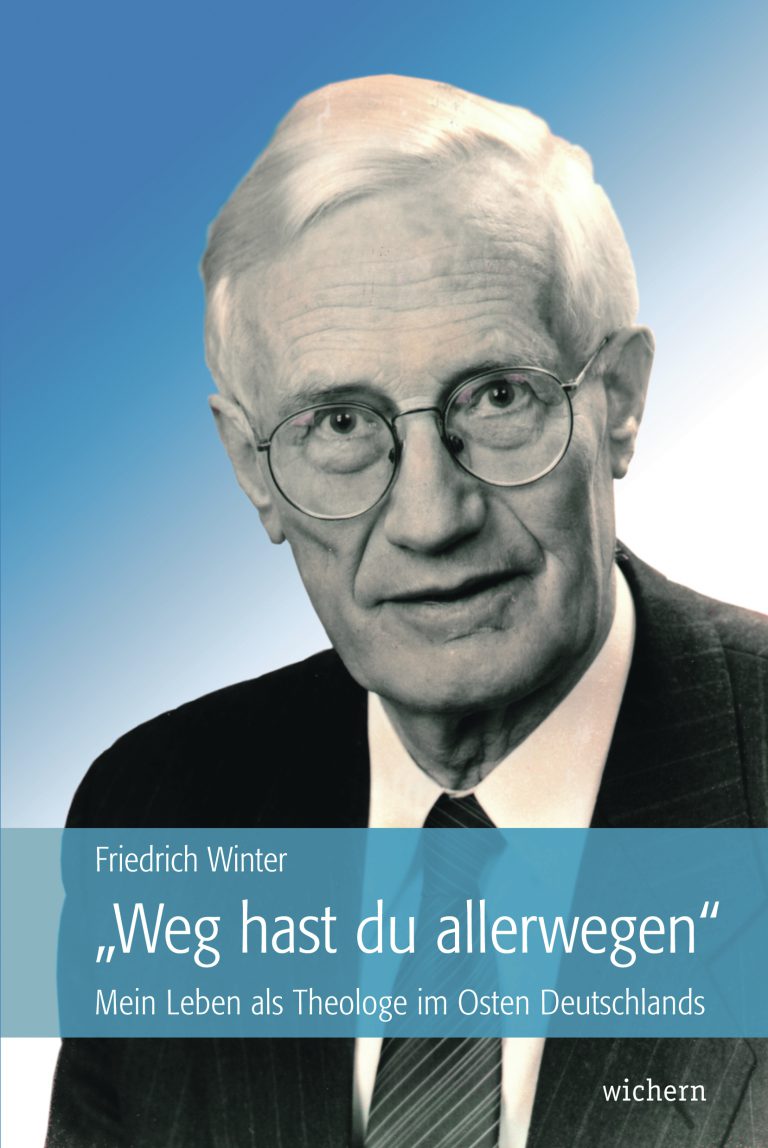 Friedrich Winter: Weg hast du allerwegen - Wichern-Verlag GmbH